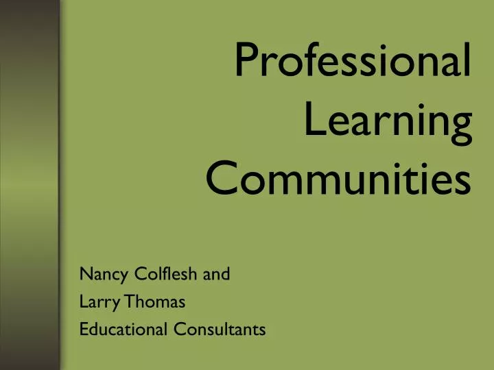 PPT - Professional Learning Communities PowerPoint Presentation, free download - ID:6694137