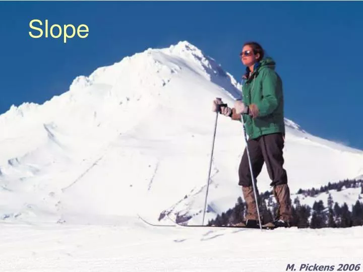 PPT - Slope PowerPoint Presentation, free download - ID:6694841