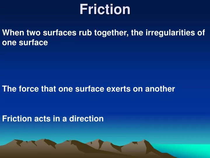 PPT - Friction PowerPoint Presentation, free download - ID:6695308