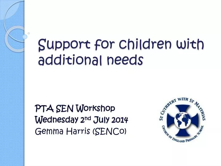 PPT - Support for children with additional needs PowerPoint ...