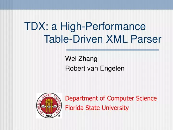 PPT - TDX: a High-Performance Table-Driven XML Parser PowerPoint ...