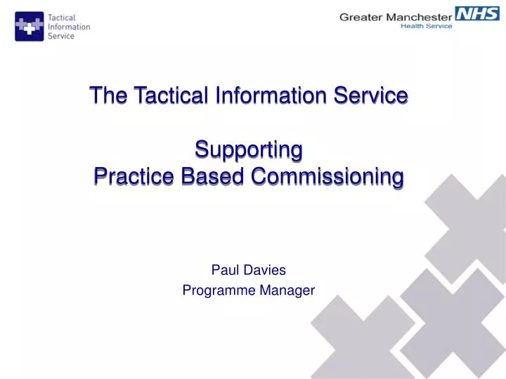 PPT - The Tactical Information Service Supporting Practice Based ...