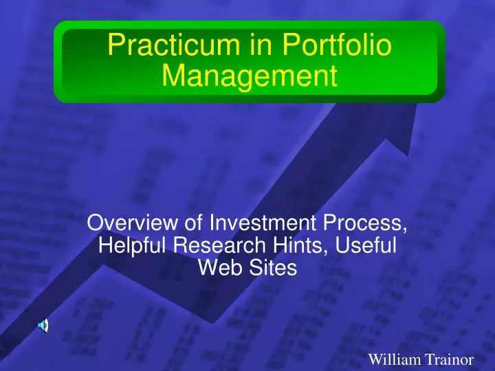 PPT - Practicum in Portfolio Management PowerPoint Presentation, free ...