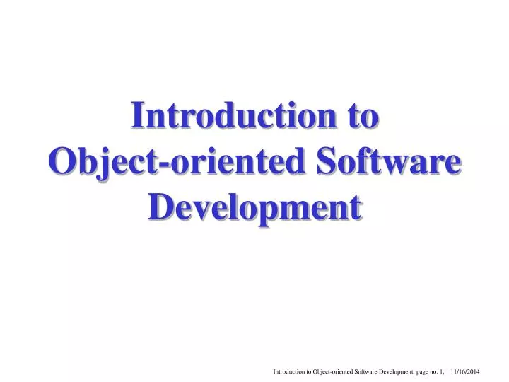 Ppt Introduction To Object Oriented Software Development Powerpoint Presentation Id6698041