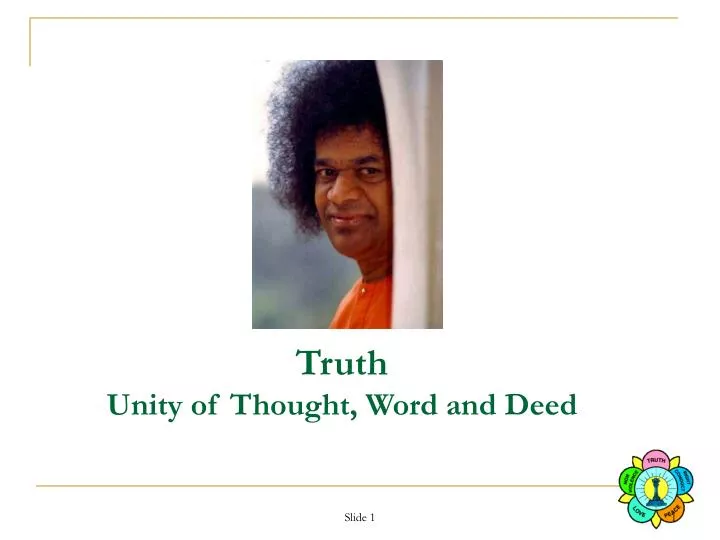 PPT - Truth Unity of Thought, Word and Deed PowerPoint Presentation ...
