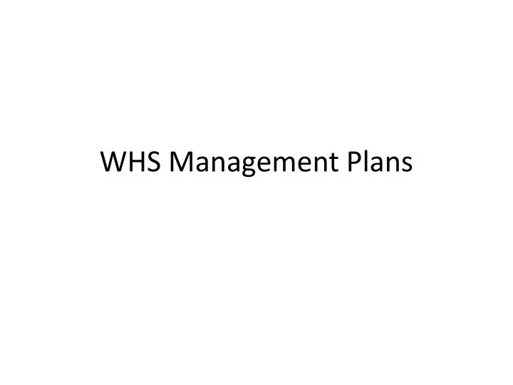 PPT - WHS Management Plans PowerPoint Presentation, free download - ID ...