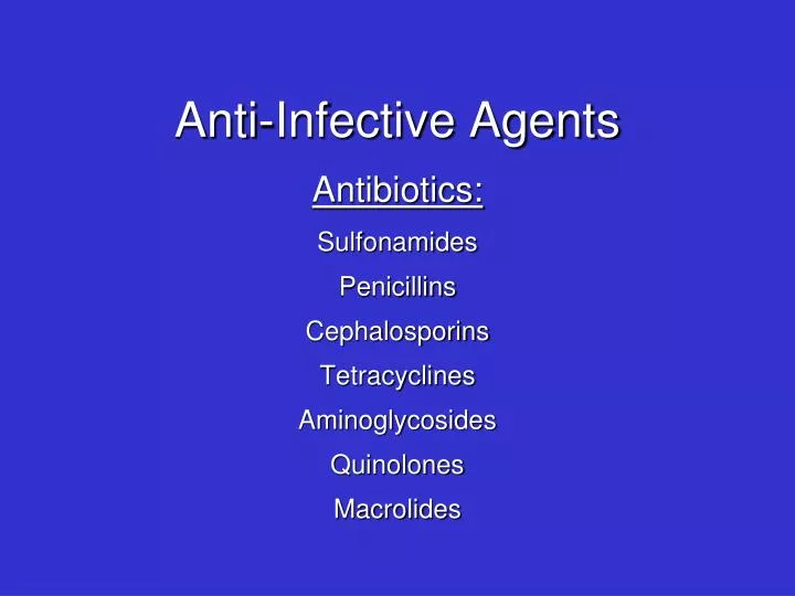 PPT - Anti-Infective Agents PowerPoint Presentation, free download - ID ...