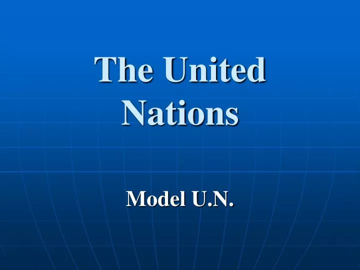 PPT - The United Nations PowerPoint Presentation, free download - ID ...