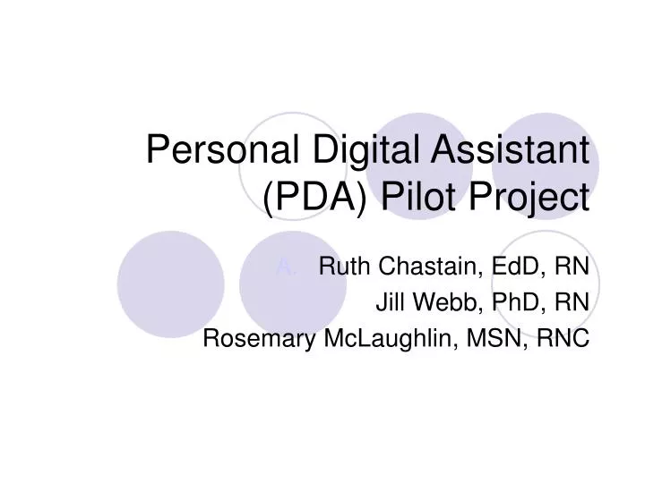 PPT - Personal Digital Assistant (PDA) Pilot Project PowerPoint ...