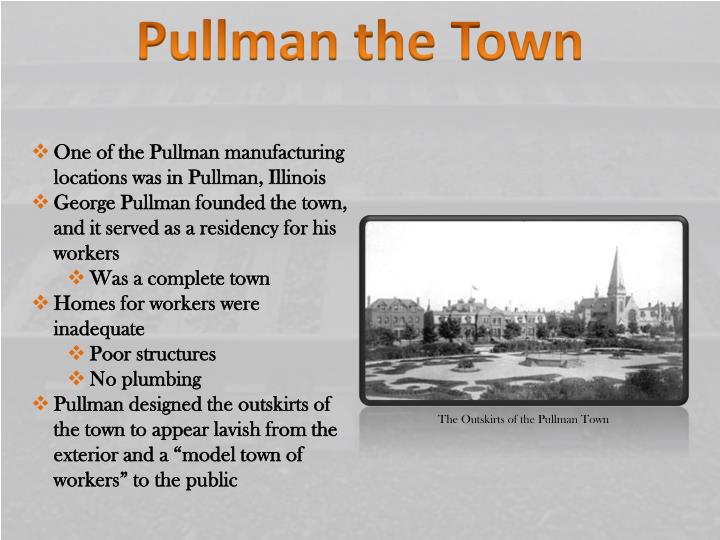 PPT - The Pullman Strike PowerPoint Presentation - ID:6703883