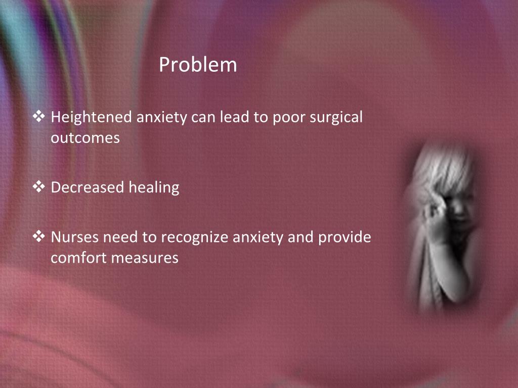 PPT - The Comfort Theory and Care of Patients in the Perioperative Area ...