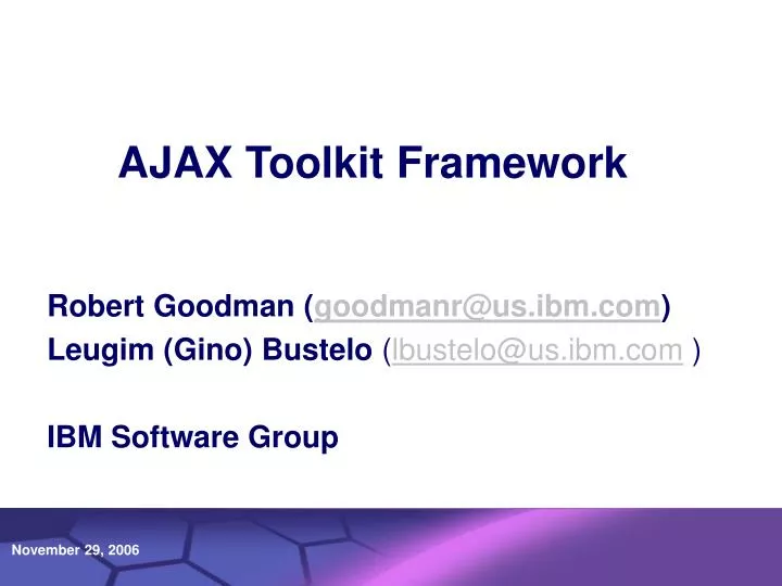 PPT - AJAX Toolkit Framework PowerPoint Presentation, free download - ID:6704029