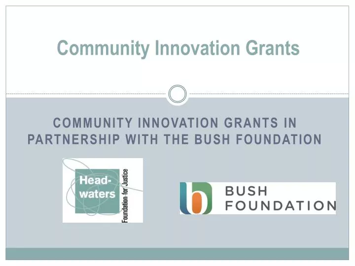 PPT - Community Innovation Grants PowerPoint Presentation, free ...