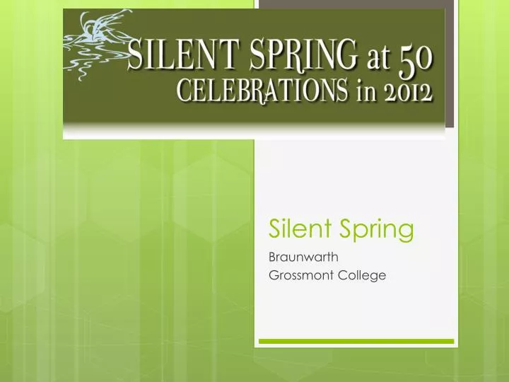 PPT - Silent Spring PowerPoint Presentation, free download - ID:6706525