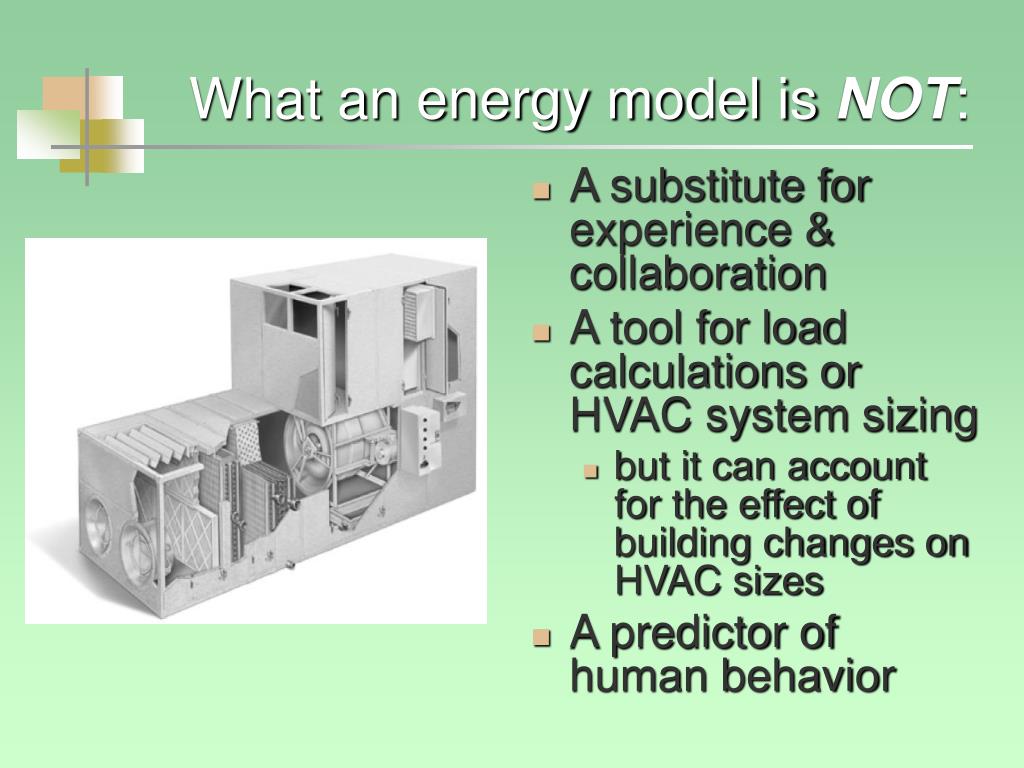 PPT - Making the Best Use of Energy Modeling in Designing High ...