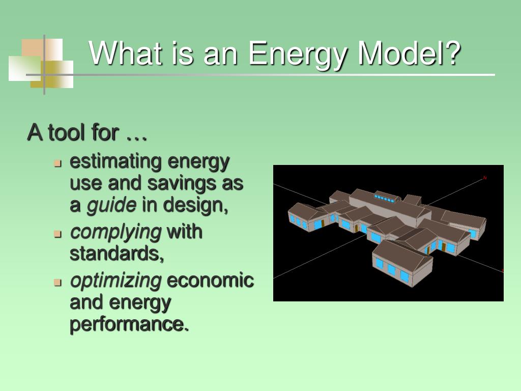 PPT - Making the Best Use of Energy Modeling in Designing High ...