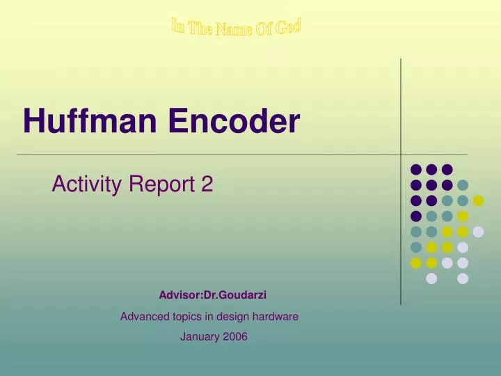 PPT - Huffman Encoder PowerPoint Presentation, free download - ID:6707966