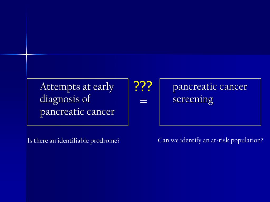 PPT - Early diagnosis of pancreatic cancer PowerPoint Presentation ...