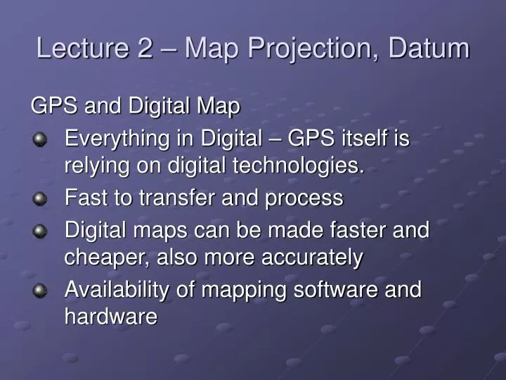 PPT - Lecture 2 – Map Projection, Datum PowerPoint Presentation, free ...