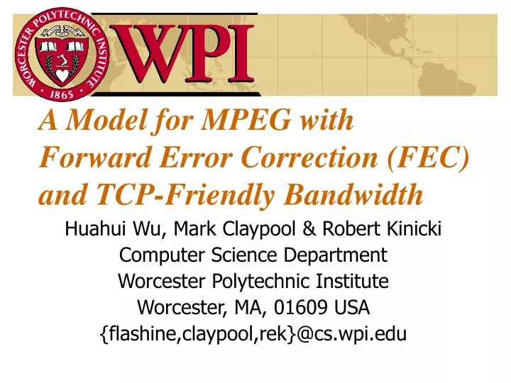 Ppt A Model For Mpeg With Forward Error Correction Fec And Tcp