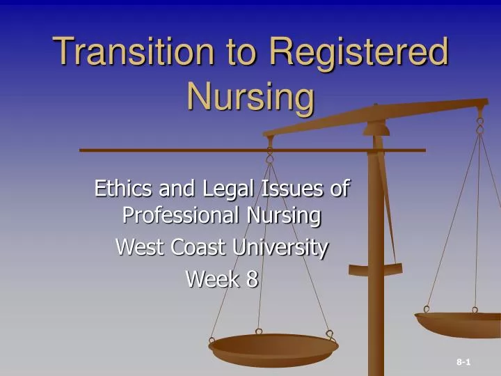PPT - Transition to Registered Nursing PowerPoint Presentation, free ...
