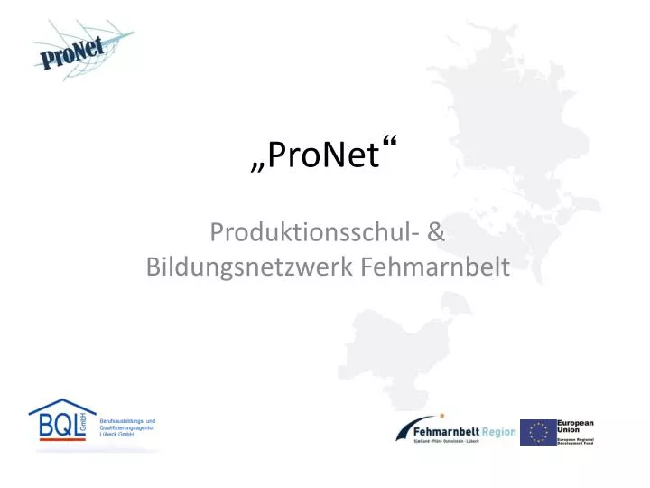 PPT - „ProNet “ PowerPoint Presentation, free download - ID:6709850