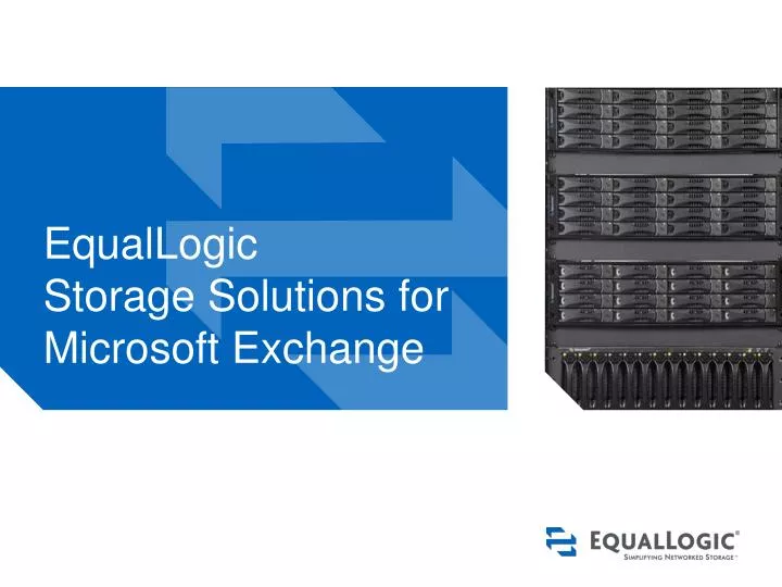 PPT - EqualLogic Storage Solutions for Microsoft Exchange PowerPoint ...