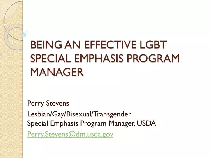 PPT - BEING AN EFFECTIVE LGBT SPECIAL EMPHASIS PROGRAM MANAGER ...
