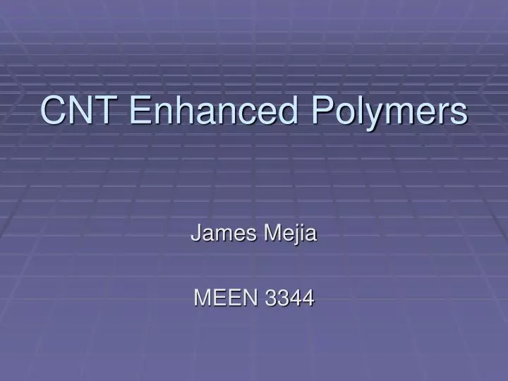 PPT - CNT Enhanced Polymers PowerPoint Presentation, free download - ID ...