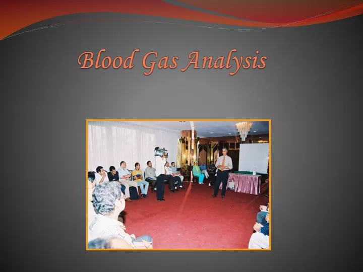 PPT - Blood Gas Analysis PowerPoint Presentation, free download - ID ...