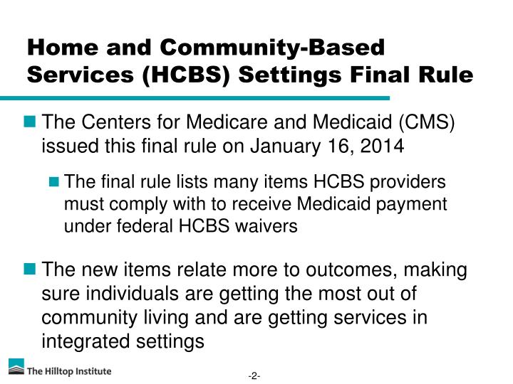 Ppt Hcbs Settings Final Rule Powerpoint Presentation Id 6711171