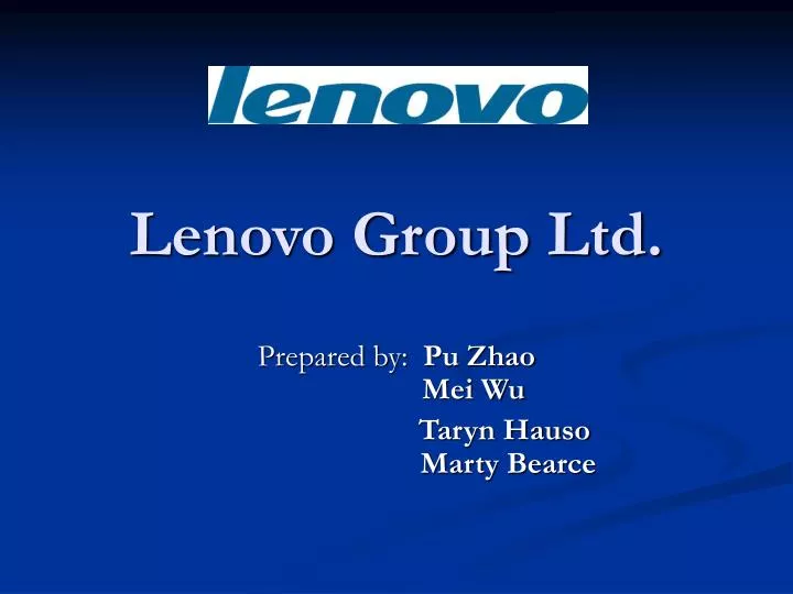 PPT - Lenovo Group Ltd. PowerPoint Presentation, free download - ID:6711746