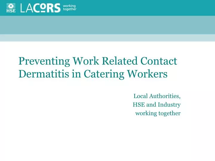 PPT - Preventing Work Related Contact Dermatitis in Catering Workers ...