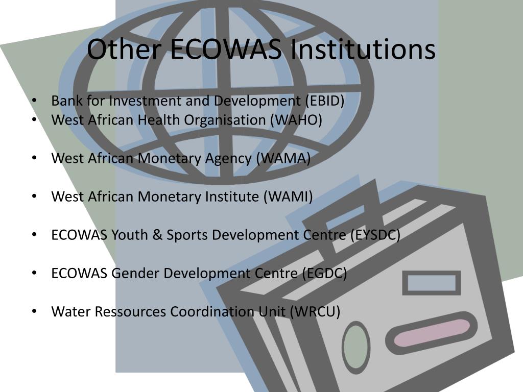 PPT - ECOWAS: Economic Community of West African States PowerPoint ...