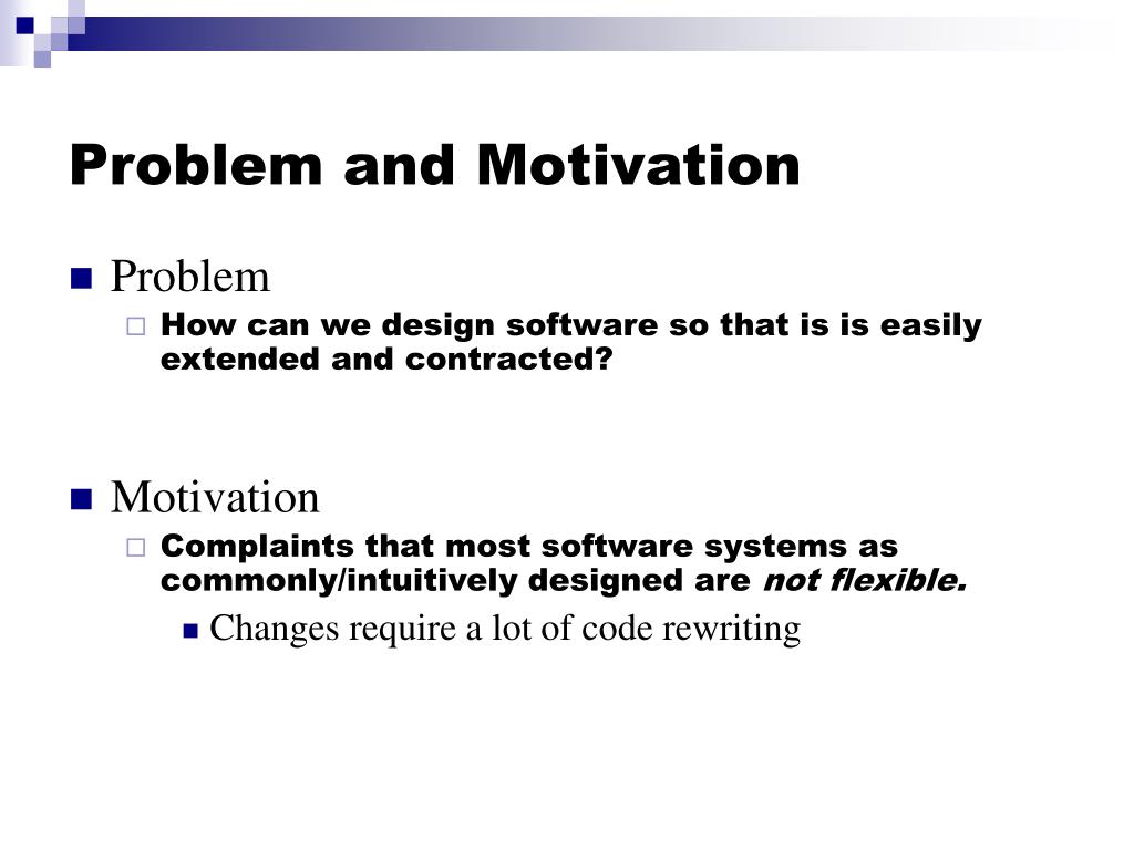 PPT - Designing Software for Ease of Extension and Contraction ...