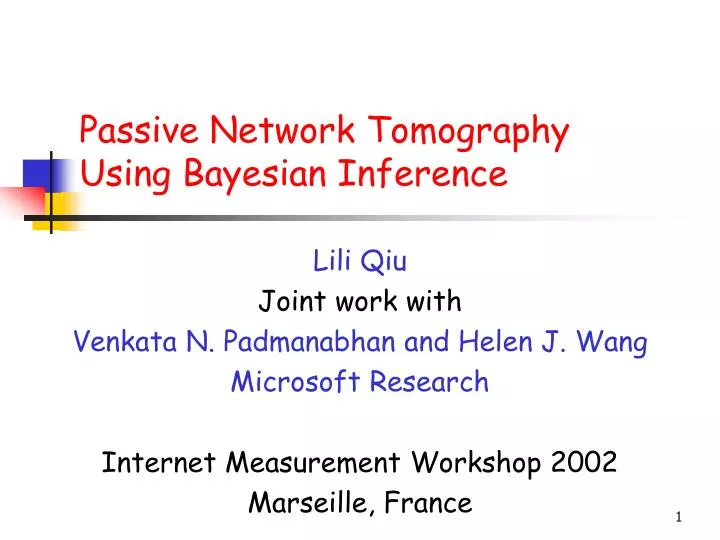 PPT - Passive Network Tomography Using Bayesian Inference PowerPoint Presentation - ID:6712816