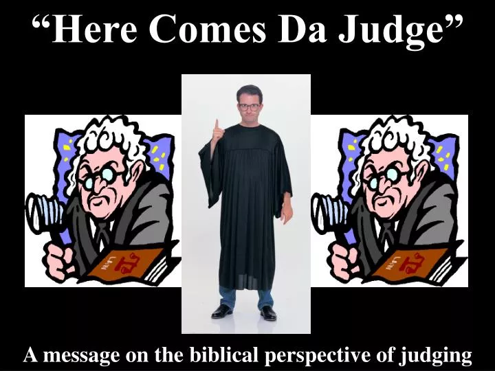 PPT - “Here Comes Da Judge” PowerPoint Presentation, free download - ID ...