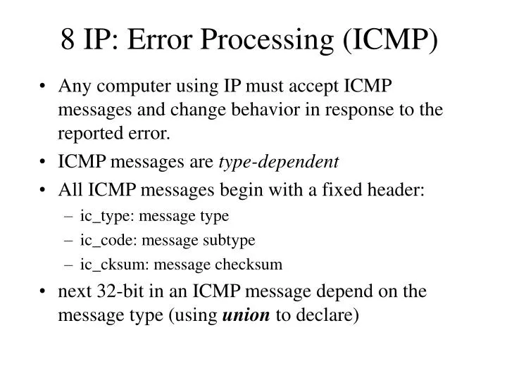 PPT - 8 IP: Error Processing (ICMP) PowerPoint Presentation, free ...
