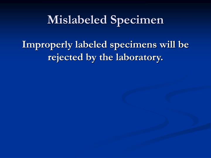 PPT - Safe Labeling of Laboratory Specimens PowerPoint Presentation ...