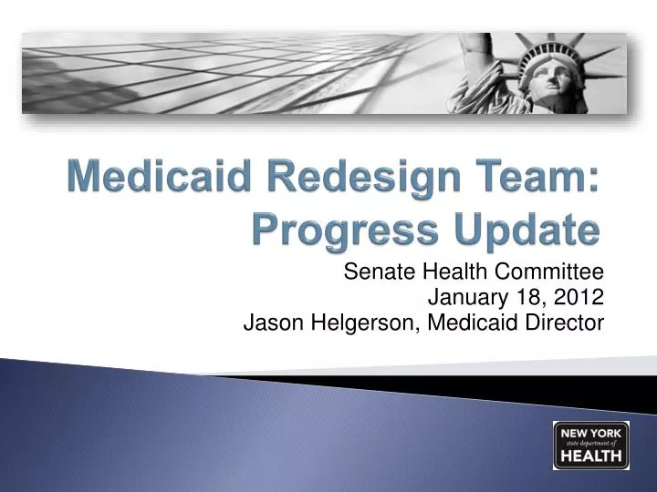 PPT - Medicaid Redesign Team: Progress Update PowerPoint Presentation ...