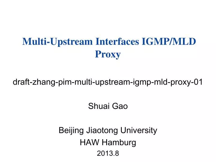 PPT - Multi-Upstream Interfaces IGMP/MLD Proxy PowerPoint Presentation ...