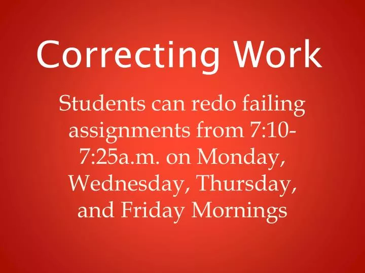 PPT - Correcting Work PowerPoint Presentation, free download - ID:6717185