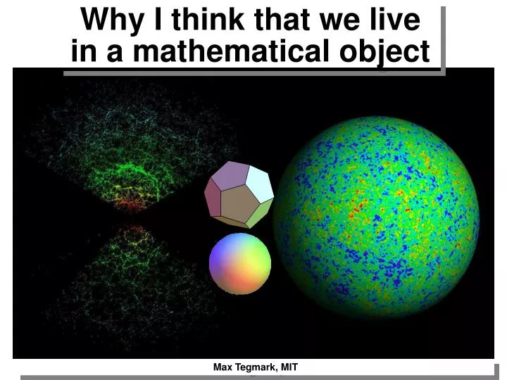 PPT - Max Tegmark, MIT PowerPoint Presentation, free download - ID:6717443