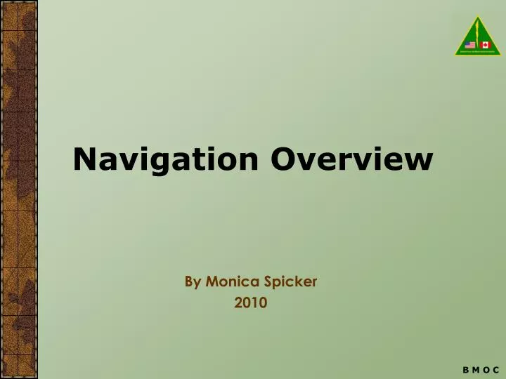 PPT - Navigation Overview PowerPoint Presentation, free download - ID ...