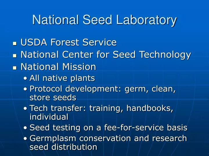 PPT - National Seed Laboratory PowerPoint Presentation, free download ...