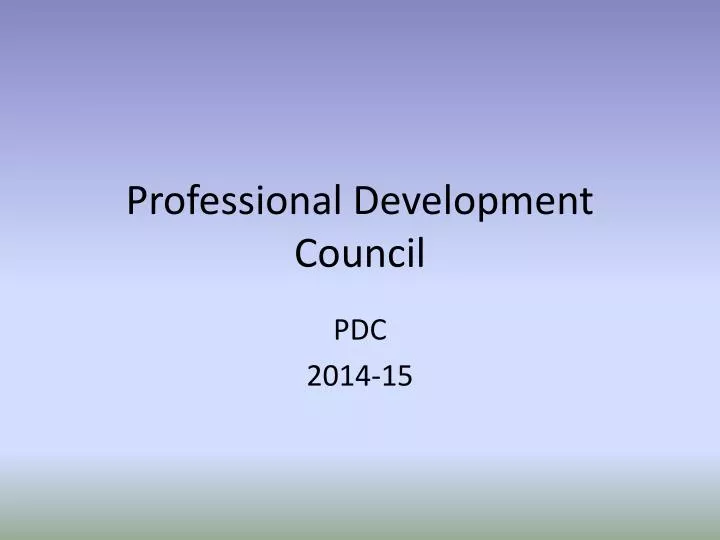 PPT - Professional Development Council PowerPoint Presentation, free download - ID:6719816