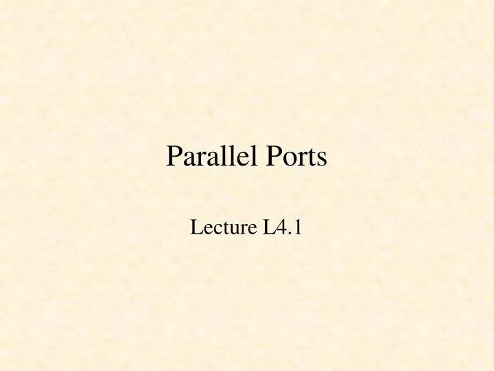 PPT - Parallel Ports PowerPoint Presentation, free download - ID:6719991