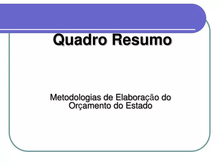 PPT - Quadro Resumo PowerPoint Presentation, free download - ID:6720075