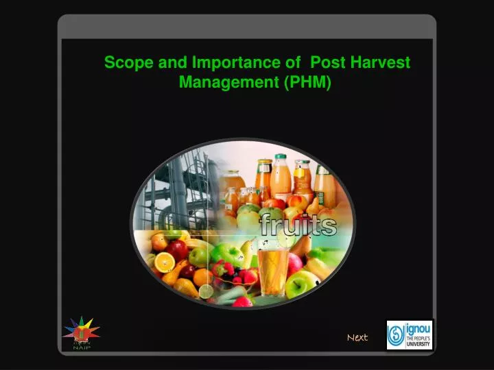 PPT - Scope and Importance of Post Harvest Management (PHM) PowerPoint ...