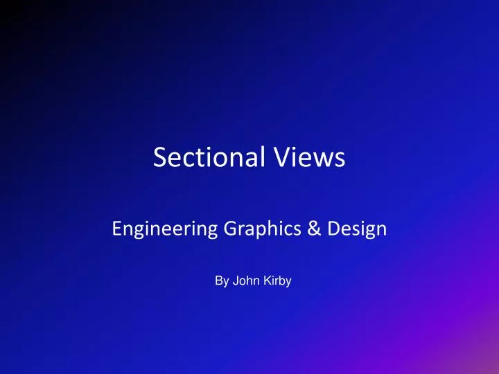 PPT - Sectional Views PowerPoint Presentation, free download - ID:6721254